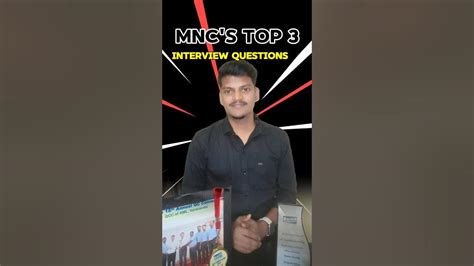 Top 3 Interview Questions With Sample Answers For Mncs