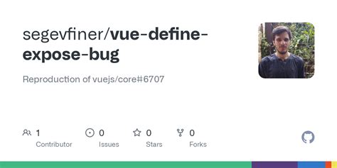 Github Segevfinervue Define Expose Bug Reproduction Of Vuejscore6707