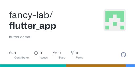 GitHub Fancy Lab Flutter App Flutter Demo