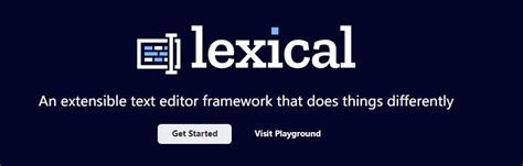 lexical 可扩展的富文本编辑框架