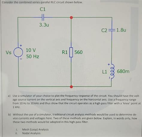 Solved Consider The Combined Series Parallel Rlc Circuit