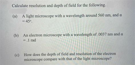 Solved Calculate Resolution And Depth Of Field For The