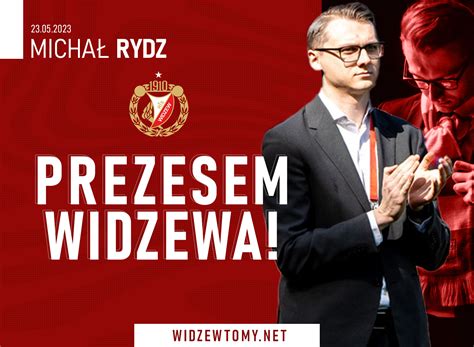 Oficjalnie Rydz Prezesem Widzewa Szymański Wiceprezesem Widzewtomy Oficjalny Portal