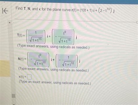 Solved Find T N And K For The Plane Curve