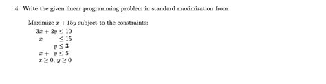 Solved 4 Write The Given Linear Programming Problem In
