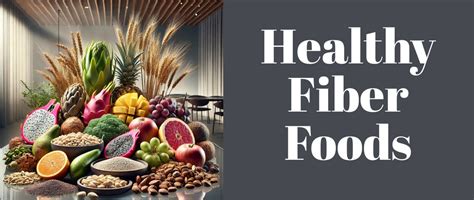 Top Healthy Fiber Foods You Need To Try Today Grabenord