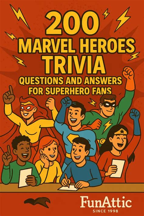 200 Marvel Heroes Trivia Questions And Answers For Superhero Fans