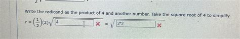 Solved Write The Radicand As The Product Of 4 ﻿and Another