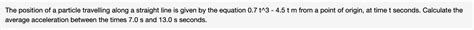 Solved The Position Of A Particle Travelling Along A Chegg