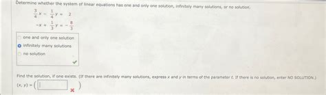 solved determine whether the system of linear equations has