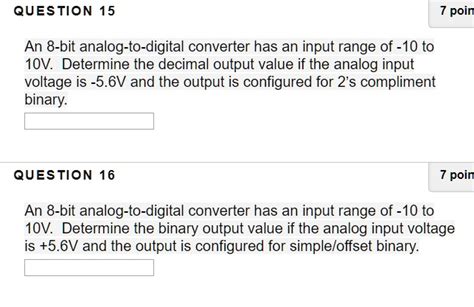 solved question 15 7 points an 8 bit analog to digital converter has