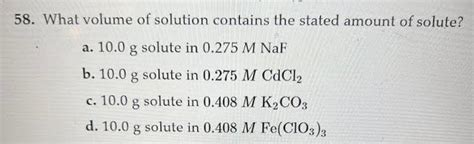Solved What Volume Of Solution Contains The Stated Chegg