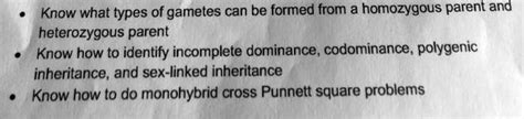 Solved Know What Types Of Gametes Can Be Formed From A Homozygous