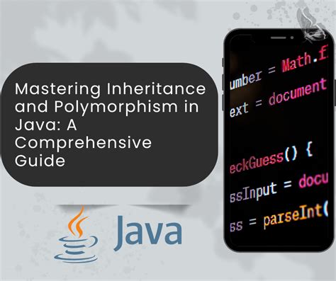 mastering inheritance and polymorphism in java a comprehensive guide