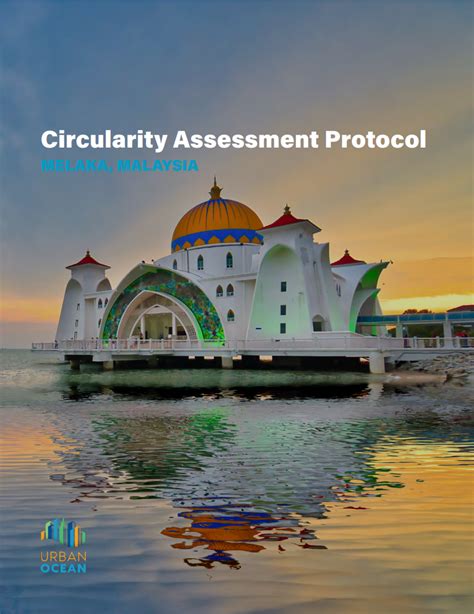Circularity Assessment Protocol Melaka Malaysia Asean Circular Economy Stakeholder Platform
