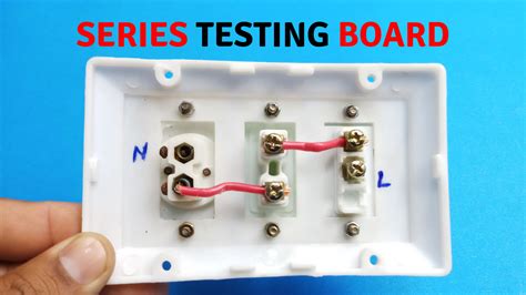 Series Testing Board Connection Diagram Series Parallel Test