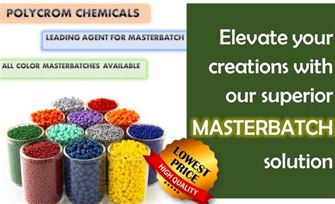 Polycrom Chemicals On Linkedin Elevate Your Masterbatch Needs With Us Lowest Price With High