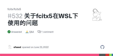 关于fcitx5在wsl下使用的问题 · Fcitx Fcitx5 · Discussion 532 · Github