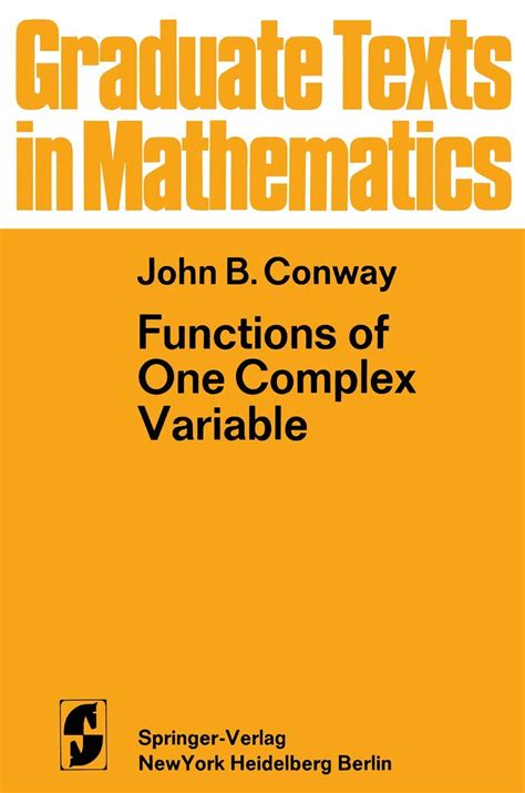 Functions Of One Complex Variable 11 Graduate Texts In Mathematics