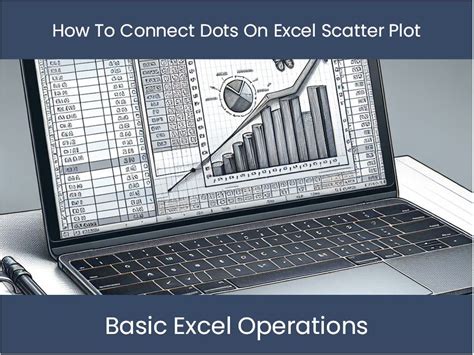 Excel Tutorial How To Connect Dots On Excel Scatter Plot
