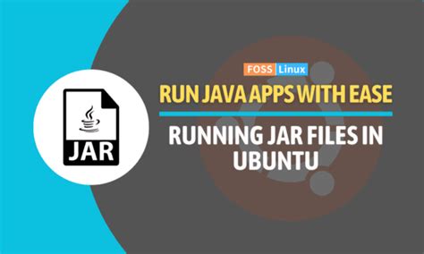 A Beginners Guide To Running Jar Files In Ubuntu