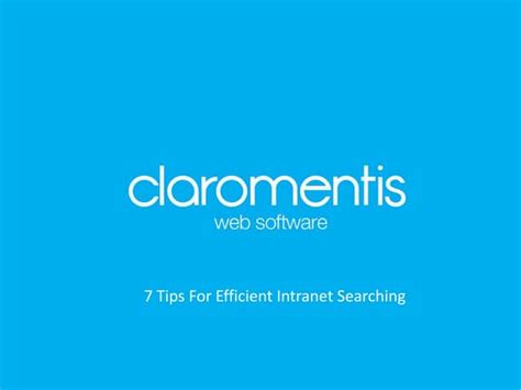 7 Tips For Efficient Intranet Searching Pptx