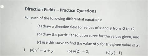 solved direction fields ﻿practice questions a ﻿draw a