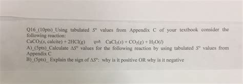 Solved Q1610ptsusing Tabulated So Values From Appendix C