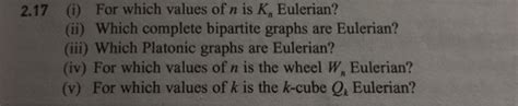 Solved For Which Values Of N Is Kn Eulerian Which