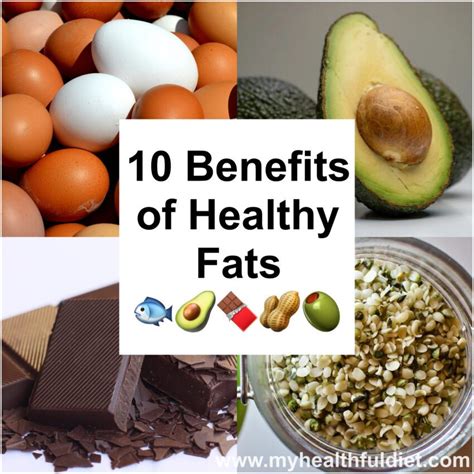 10 Benefits Of Healthy Fats Myhealthfuldietcom