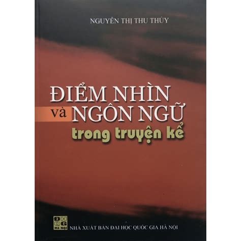 Sách Điểm Nhìn Và Ngôn Ngữ Trong Truyện Kể Shopee Việt Nam