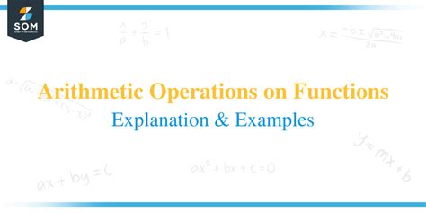 Arithmetic Operations On Functions Explanation And Examples