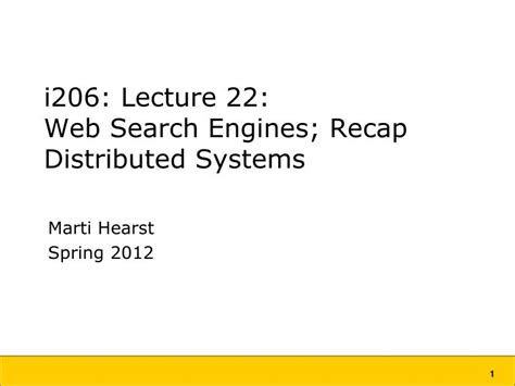 ppt i206 lecture 22 web search engines recap distributed systems