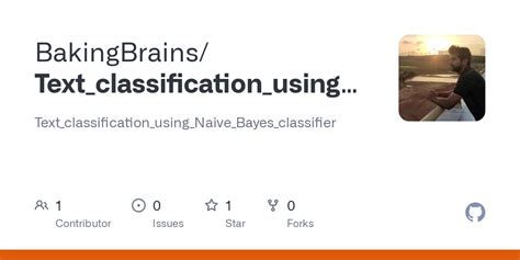 Github Bakingbrainstextclassificationusingnaivebayesclassifier