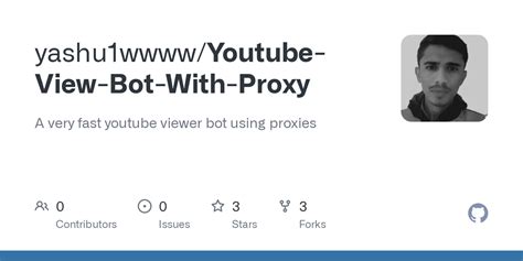Github Yashu1wyoutube View Bot With Proxy A Very Fast Youtube Viewer Bot Using Proxies