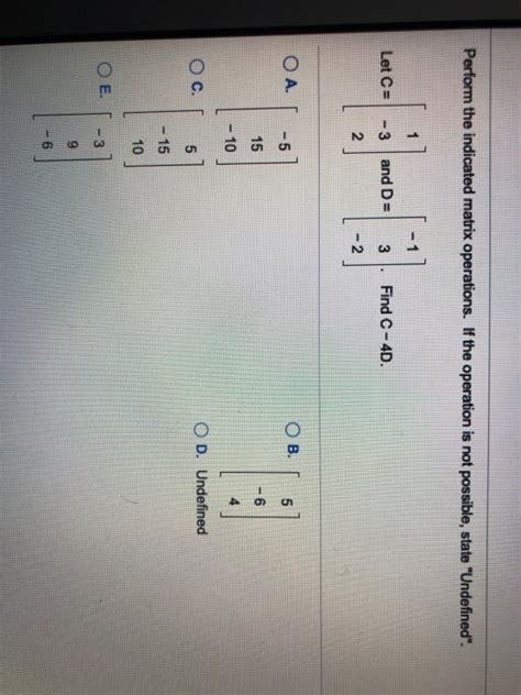 solved perform the indicated matrix operations if the