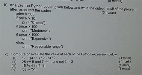 Solved 8 Marks B Analyze The Python Codes Given Below And