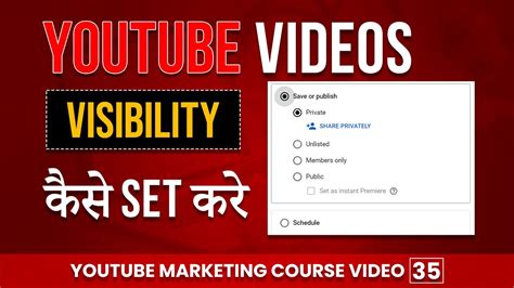 Youtube Video Visibility Settings Tutorial Youtube Video Private Public Unlisted Kaise Kare