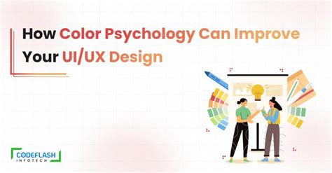 Codeflash Infotech On Linkedin How Color Psychology Can Improve Your Uiuxdesign