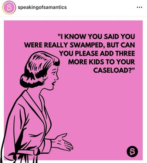 Pin By Sarah Willey On Speech And Slp Memes Sayings Memes Knowing You