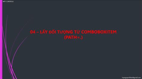 Wpf Combobox 4 Lấy Đối Tượng Từ Comboboxitem Binding Path Youtube
