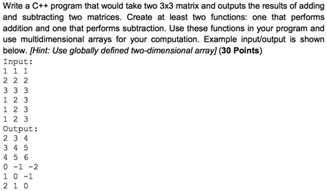 solved write a c program that would take two 3x3 matrix
