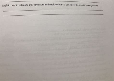 Solved Explain How To Calculate Pulse Pressure And Stroke Chegg Com
