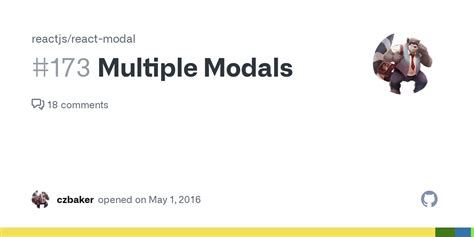 Multiple Modals · Issue 173 · Reactjsreact Modal · Github