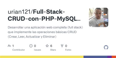 Github Urian121full Stack Crud Con Php Mysql Api Rest Y Reactjs Desarrollar Una Aplicación