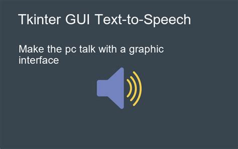Tkinters GUI To Speak Python Programming