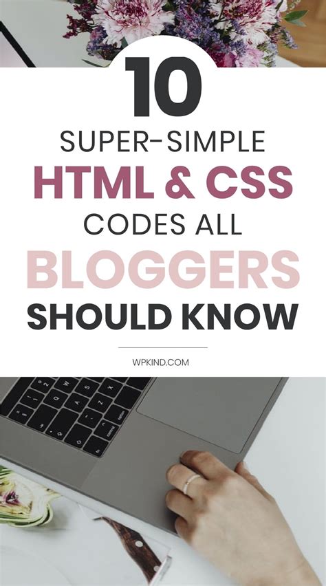 10 Html And Css Codes All Bloggers Should Know Wpkind Make Money