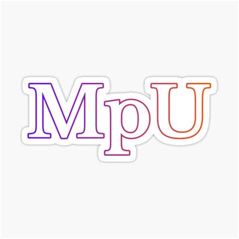 Mpu Sticker For Sale By Creative Zone06 Redbubble