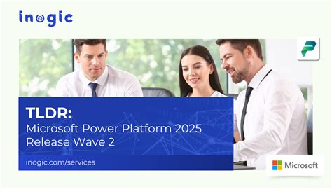 Tldr Microsoft Power Platform 2025 Release Wave 2 Microsoft Dynamics