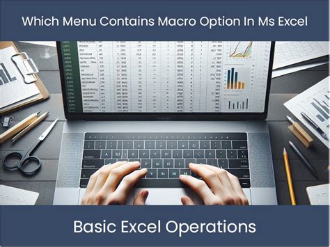 Excel Tutorial Which Menu Contains Macro Option In Ms Excel